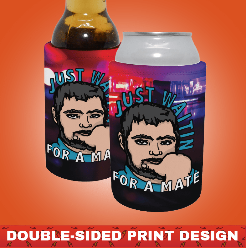 WAITING FOR A MATE 🚨 - Stubby Holder